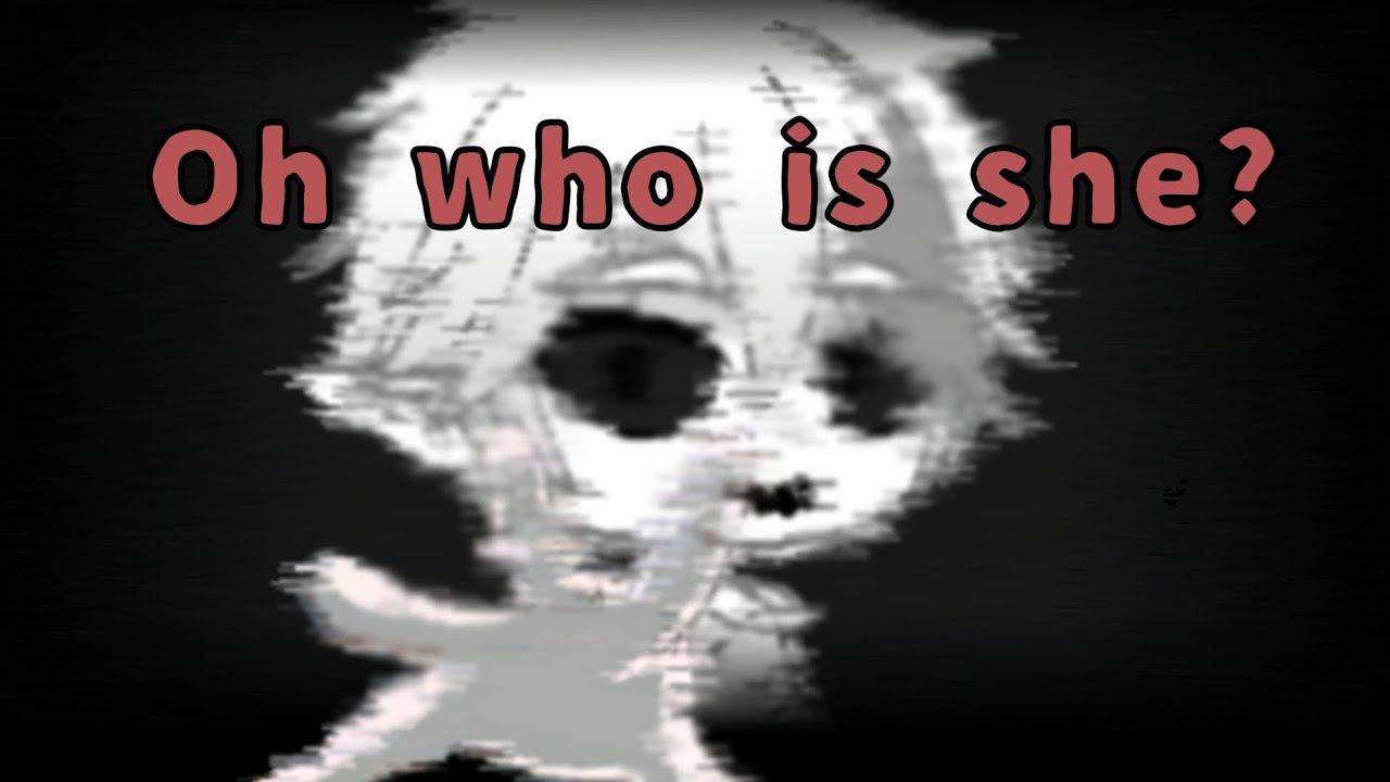 Oh who is she? - YouTube