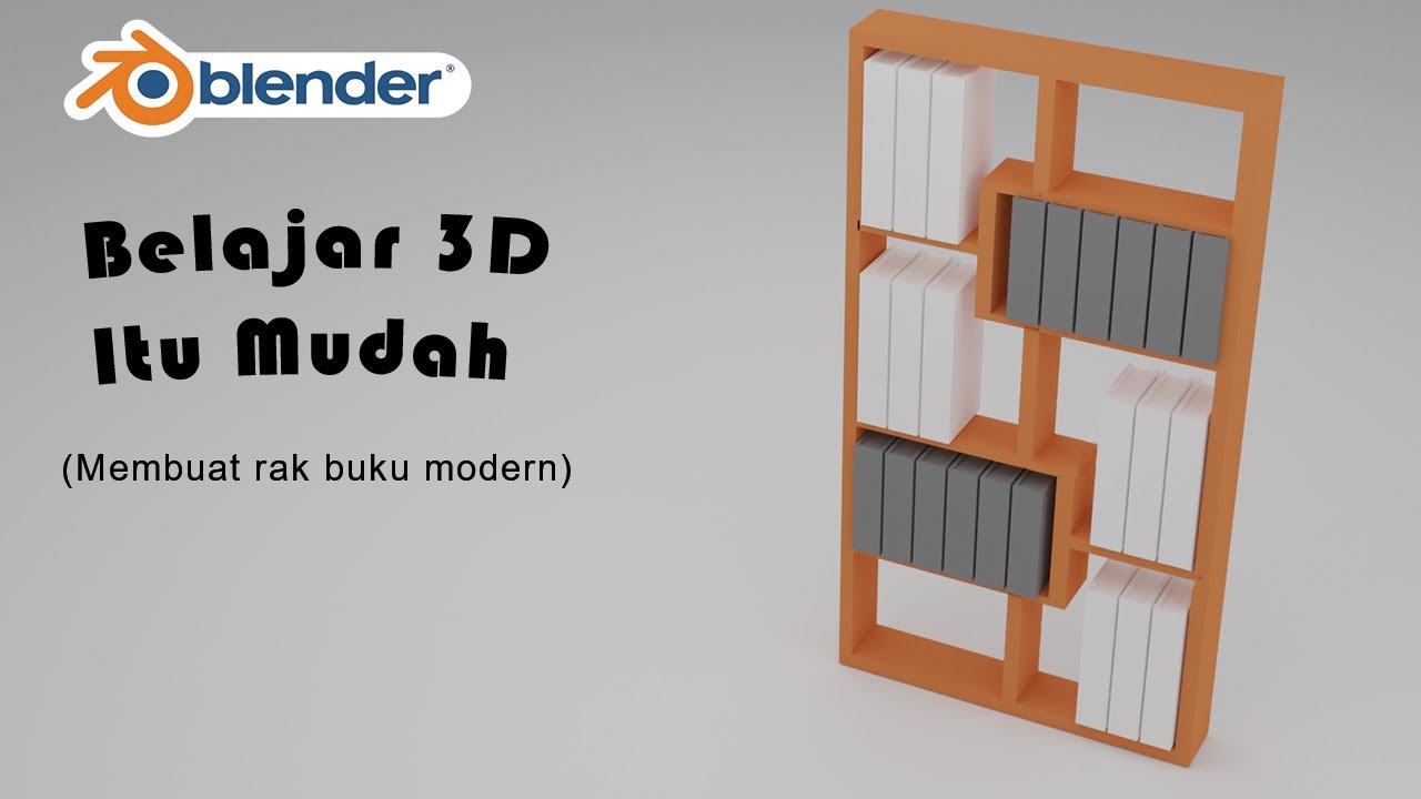 Tutorial Blender 3D Pemula - Membuat Rak Buku Modern - YouTube