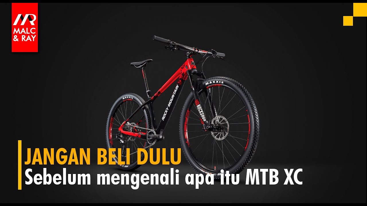 Apa itu Sepeda Gunung XC dan Apakah Tepat Untuk Kita? (781) - YouTube