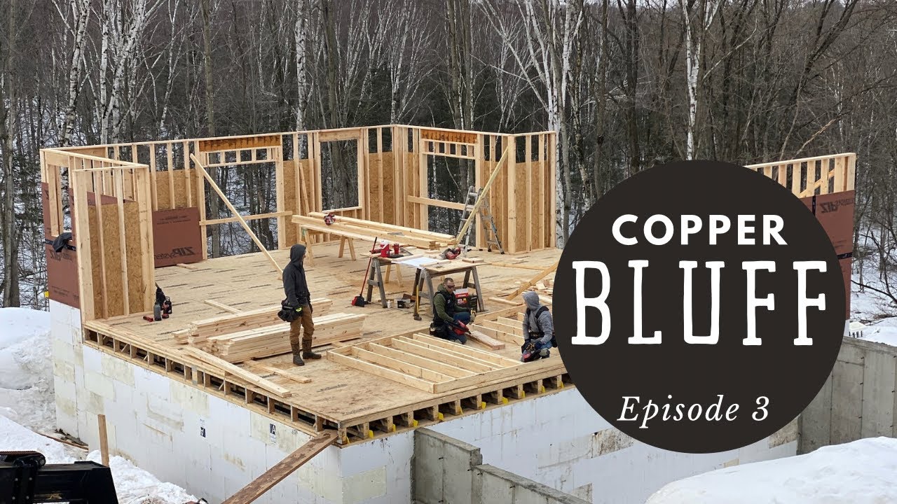 Exterior Framing | Copper Bluff | Episode 3 - YouTube