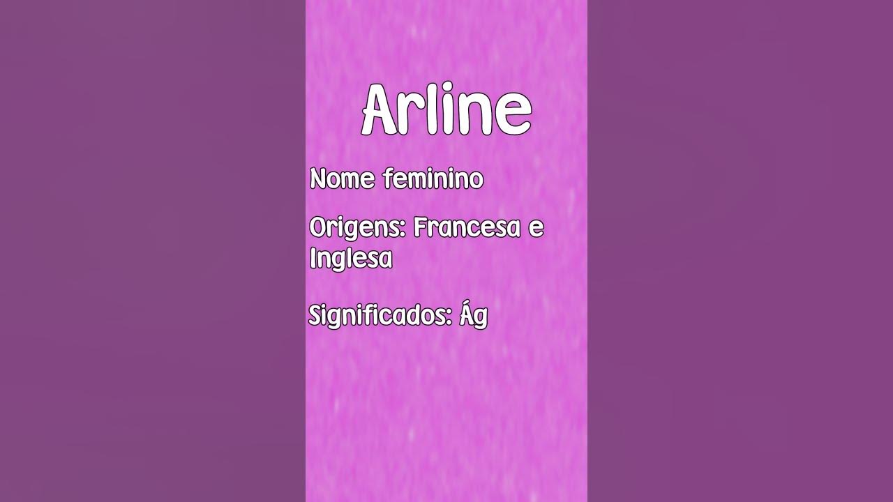 ARLINE - SIGNIFICADO E ORIGEM DO NOME [SHORTS] - YouTube