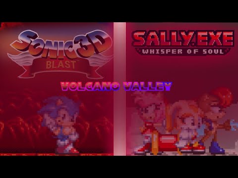 Volcano Valley ( original sonic 3D Blast and remake Sally.exe Whisper ...