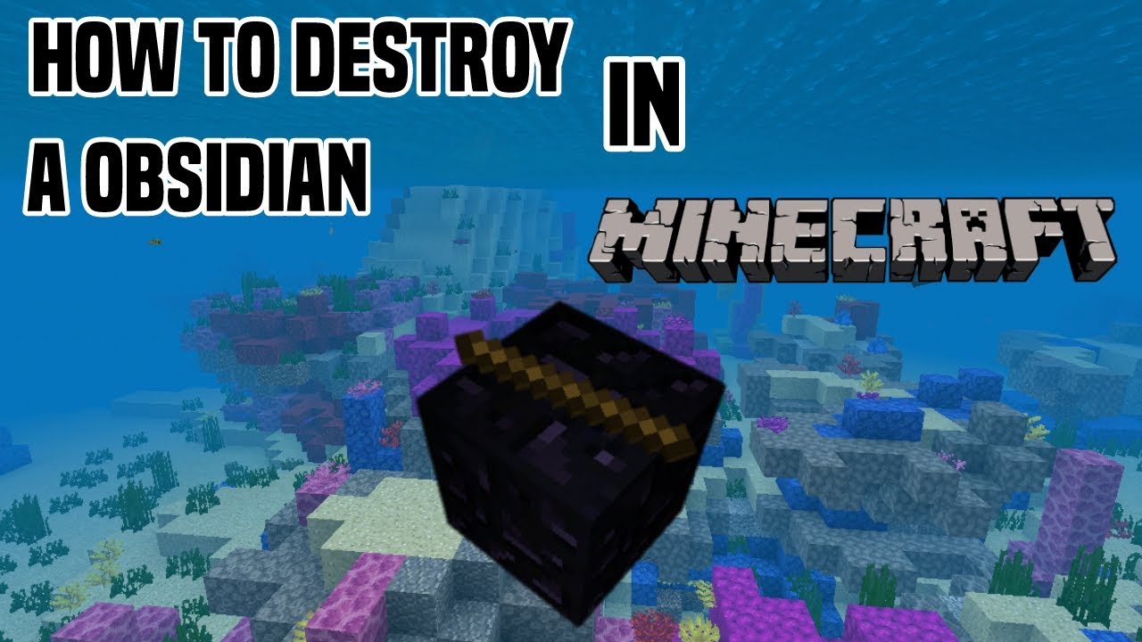 How to Destroy an Obsidian in Minecraft Bedrock edition #HowtoWhat ...