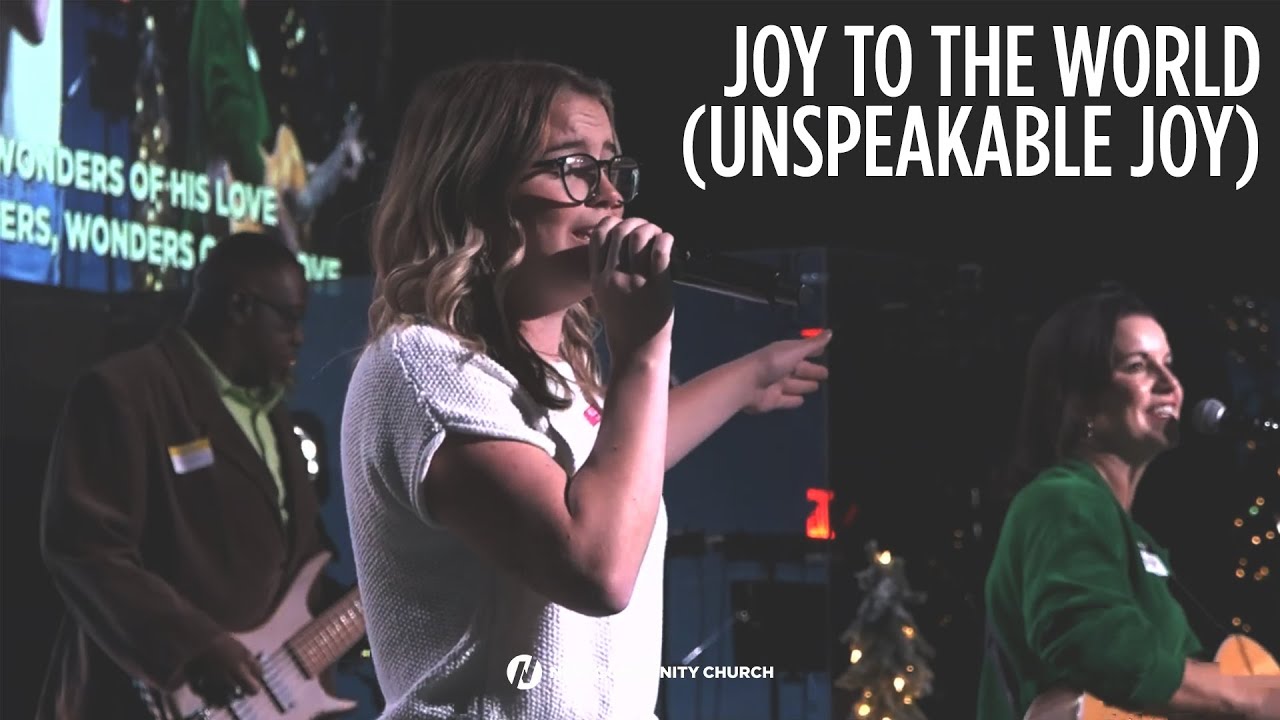 Joy To The World (Unspeakable Joy) - YouTube
