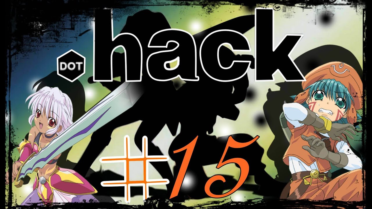 Let's Play Dot Hack Infection Part 15 - Epitaph - YouTube
