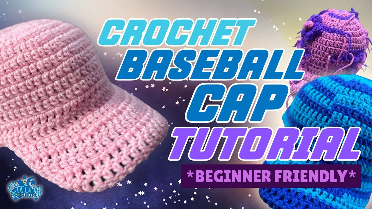 HOW TO | CROCHET BASEBALL CAP TUTORIAL | BEGINNER FRIENDLY - YouTube