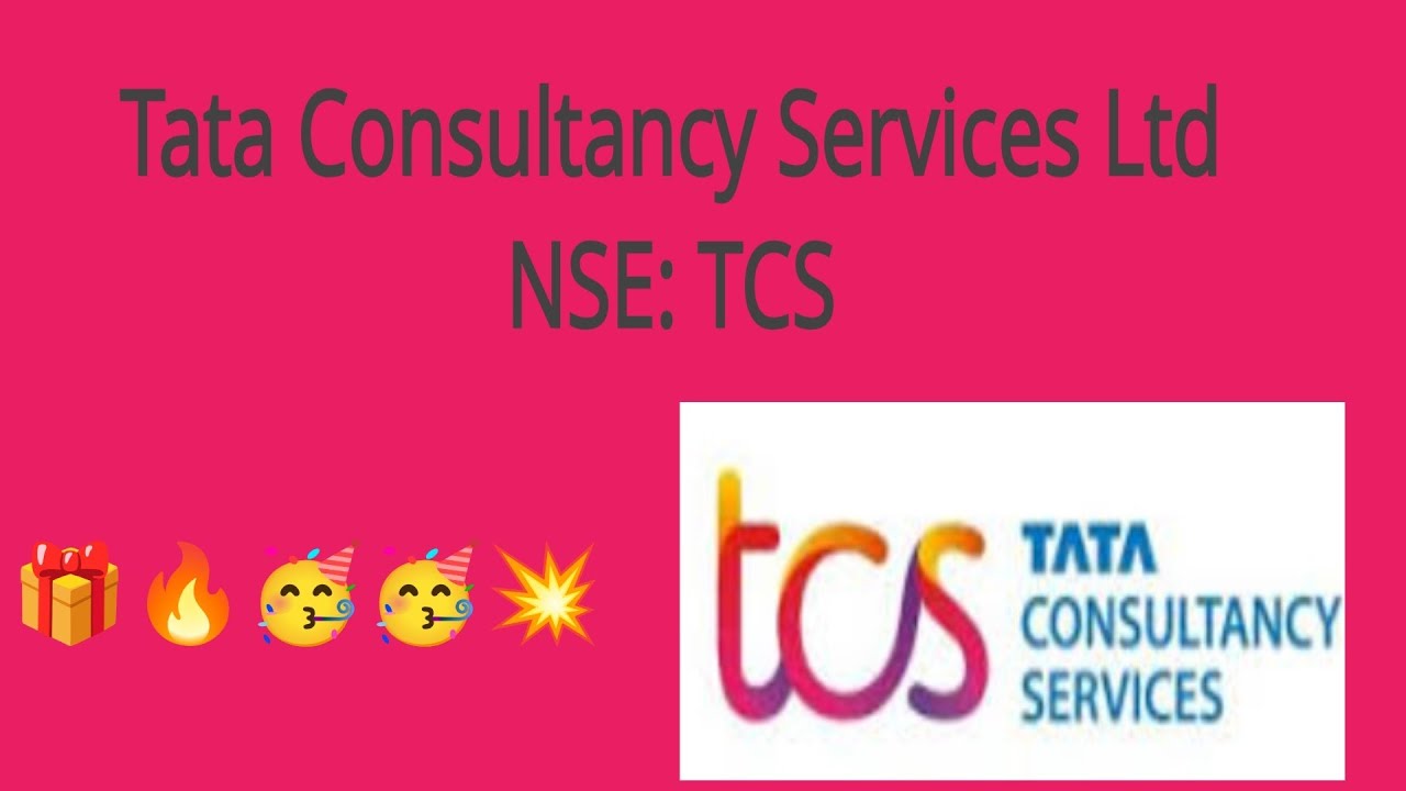 💥🔥🎁Tata Consultancy Services Ltd🔥🎁💥🎉NSE: TCS🚀💢💥🥳 - YouTube