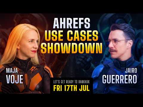 Maja Voje vs Jairo Guerrero: Ahrefs Use Case Showdown