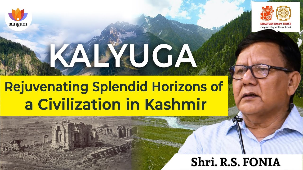 Kalyuga: Rejuvenating Splendid Horizons of a Civilization in Kashmir ...