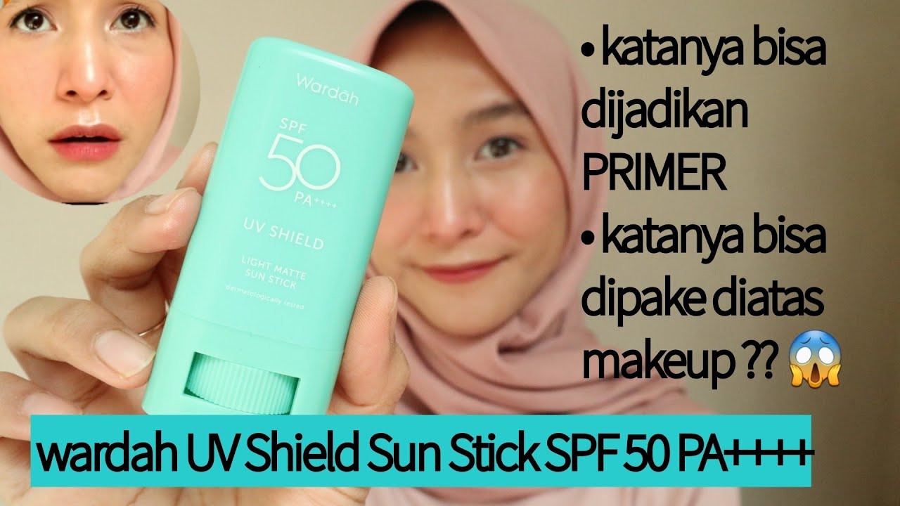 WARDAH UV Shield Light Matte Sun Stick SPF 50 PA++++ di kulit sensitif ...