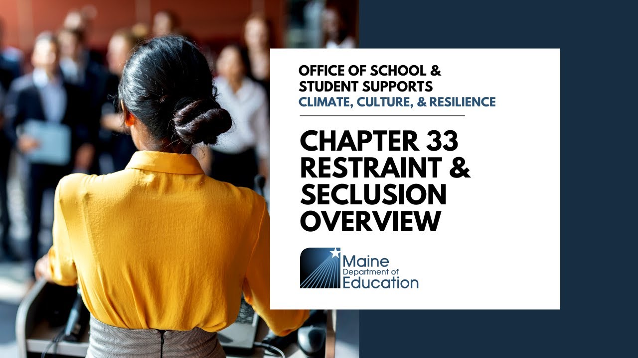 Restraint & Seclusion Chapter 33 Overview Presentation - YouTube