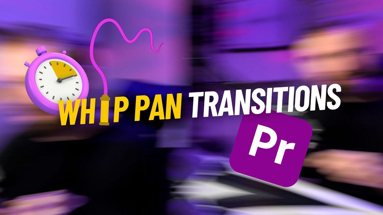 How To Make Whip Pan Transitions In Seconds! - YouTube