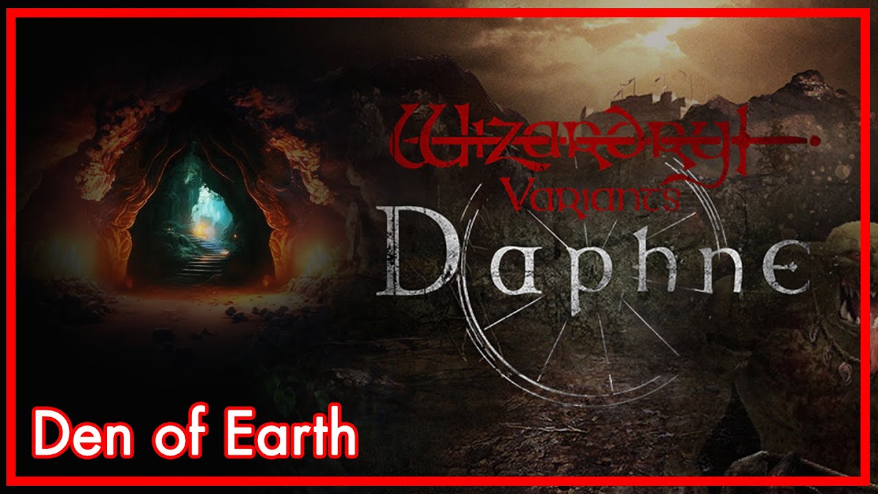 001 Wizardry Variants Daphne - Den of Earth - YouTube
