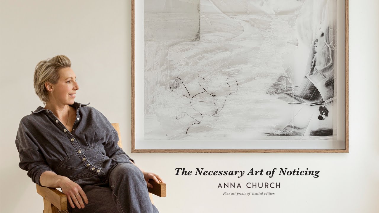 The Necessary Art of Noticing by Anna Church - YouTube