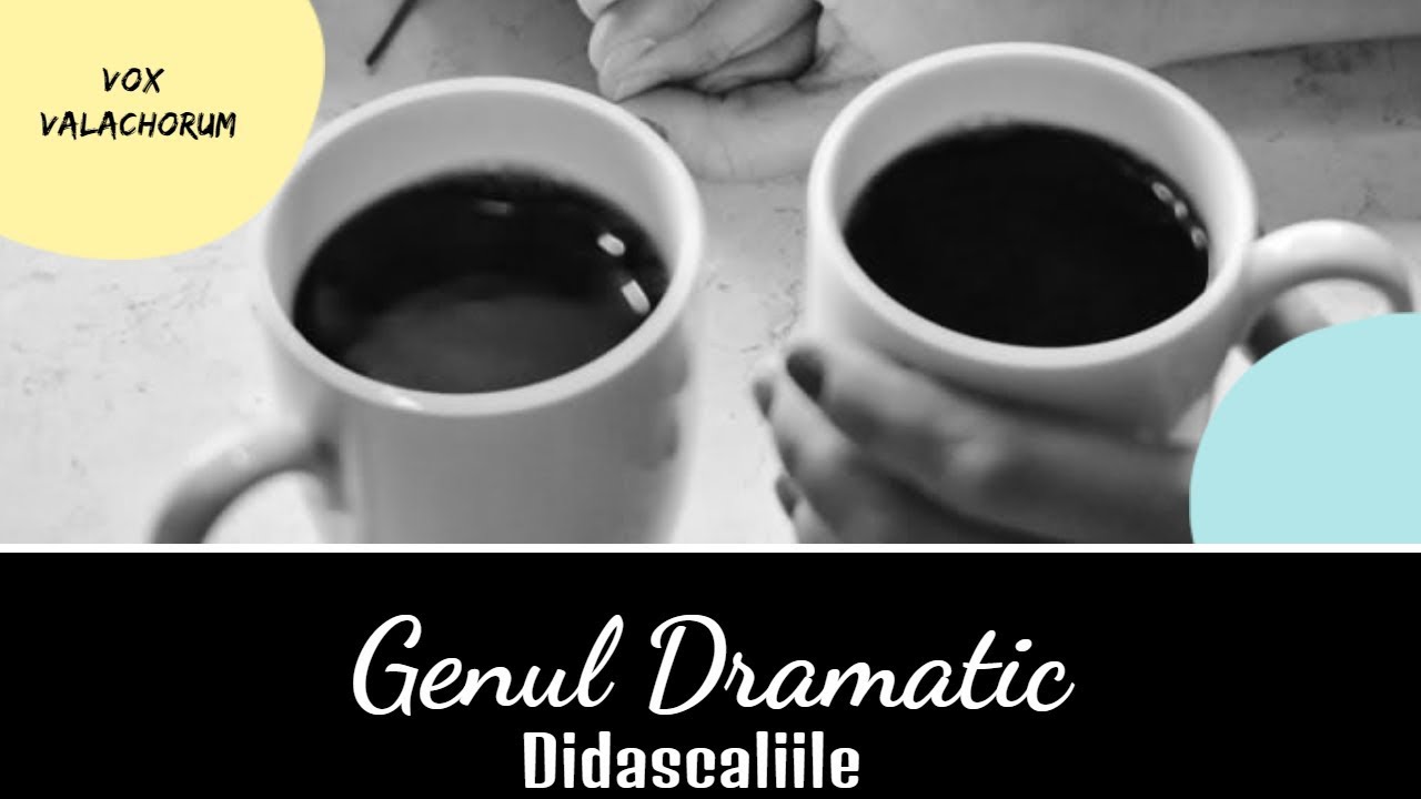 Genul Dramatic Lamuriri Caracteristici Didascalii - YouTube