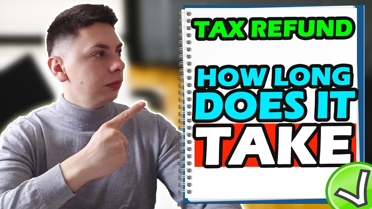 Got Approved for a Tax Refund? Here's How Long You Have to Wait - YouTube