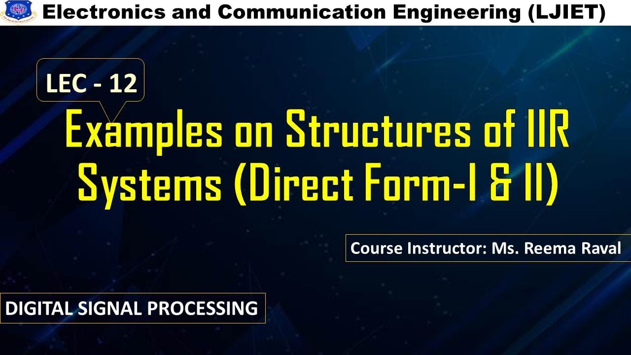 Dsp Session 12 Examples On Structures Of Iir Systems Direct Form I And Ii Youtube