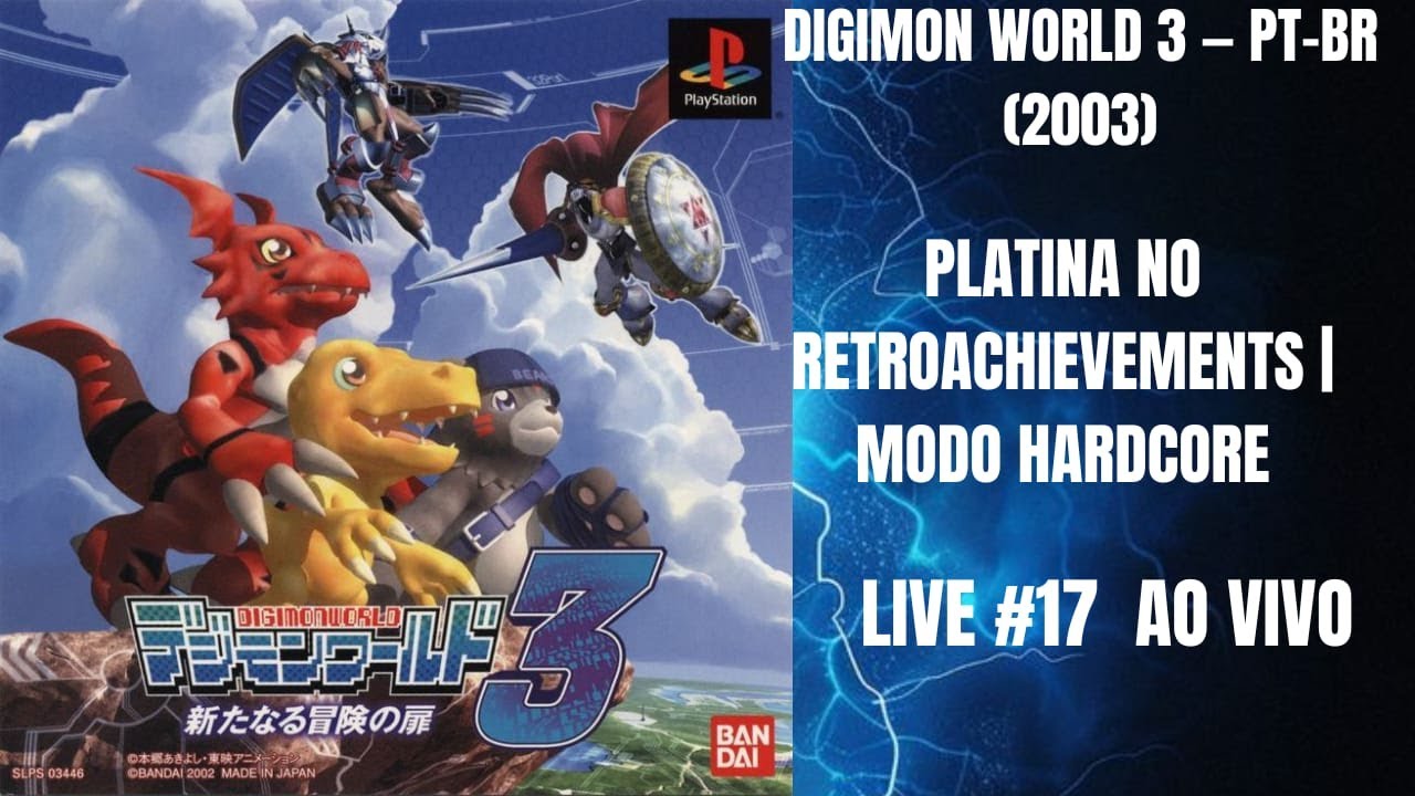 DIGIMON WORLD 3 PT-BR 2003: PLATINA RETROACHIEVEMENTS MODO HADCORE #17 ...