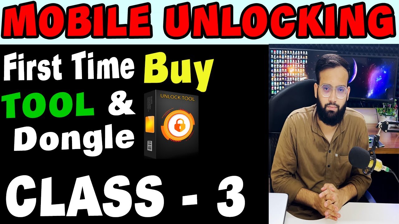 Mobile Unlocking Course - First Time Buy Dongle & Tool | बिलकुल फ्री मे सिखो 📱Class - 3 - YouTube