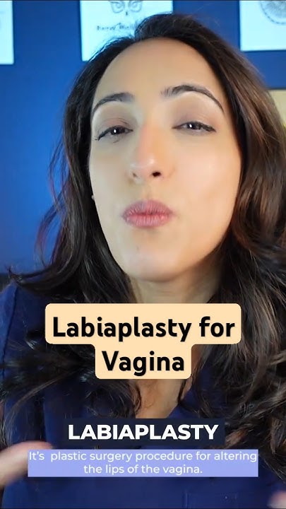 What is labiaplasty? - YouTube