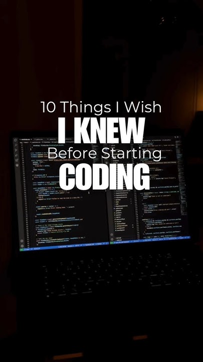 10 Things I Wish I Knew Before Starting Coding #programming - YouTube