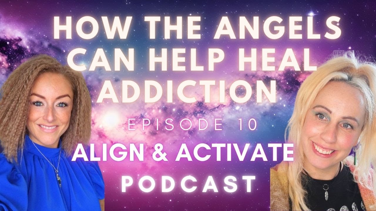 How the Angels Help with Healing through Addiction - YouTube