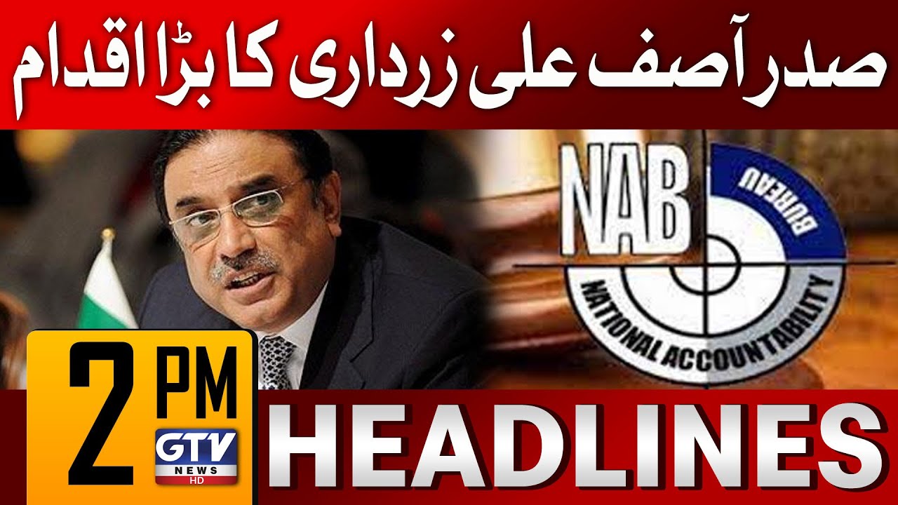 President Asif Zardari Big Initiative | 2 PM News Headlines | GTV News ...