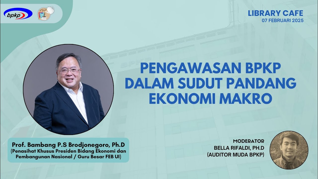 Pengawasan BPKP dalam Sudut Pandang Ekonomi Makro - Knowledge Sharing ...