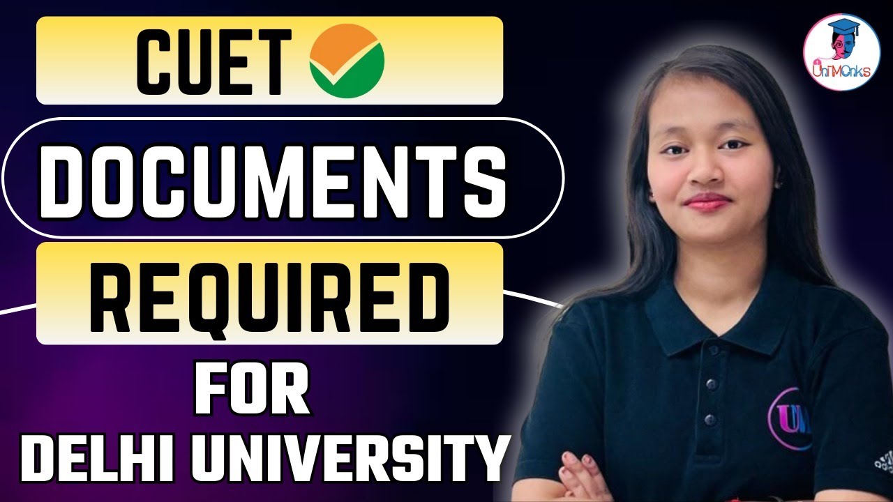 Documents Required for Delhi University Admission 2024 | Delhi ...
