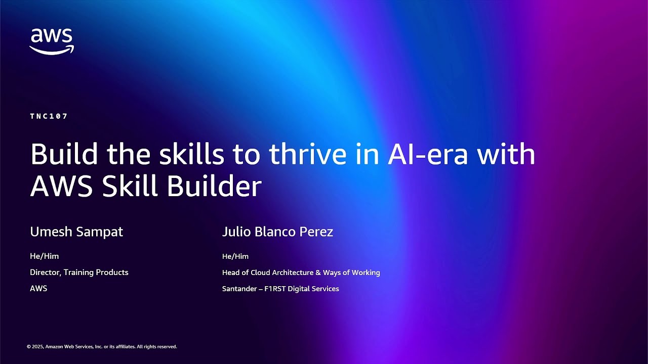 AWS re:Invent 2025 - AWS Skill Builder: Product Launches and New ...