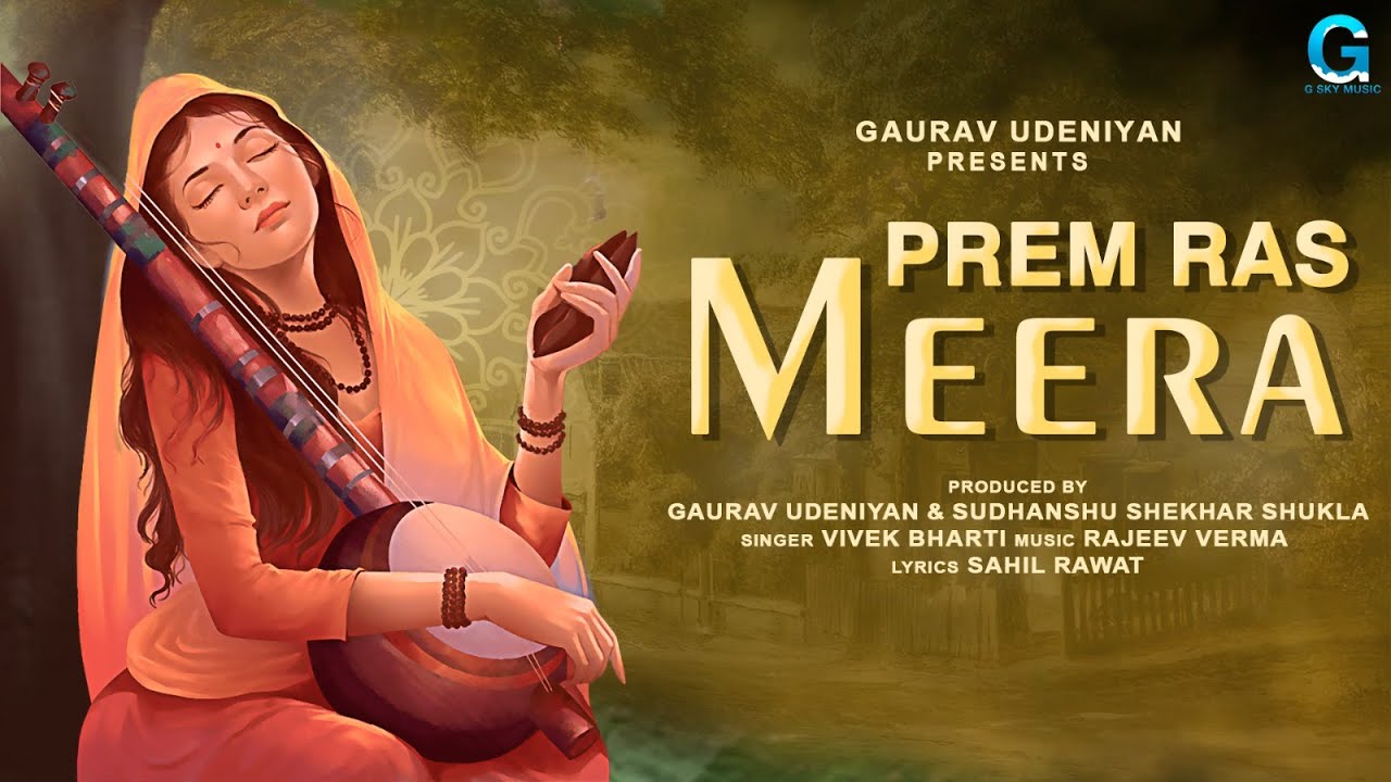 Prem Ras Meera | krishna Song | Bhakti gaana | Vivek bharti | G Sky ...