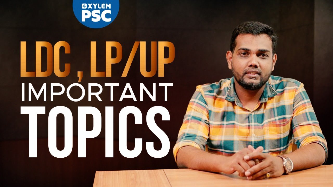 LDC , LP/UP Important Topics | Xylem PSC | Kerala PSC - YouTube