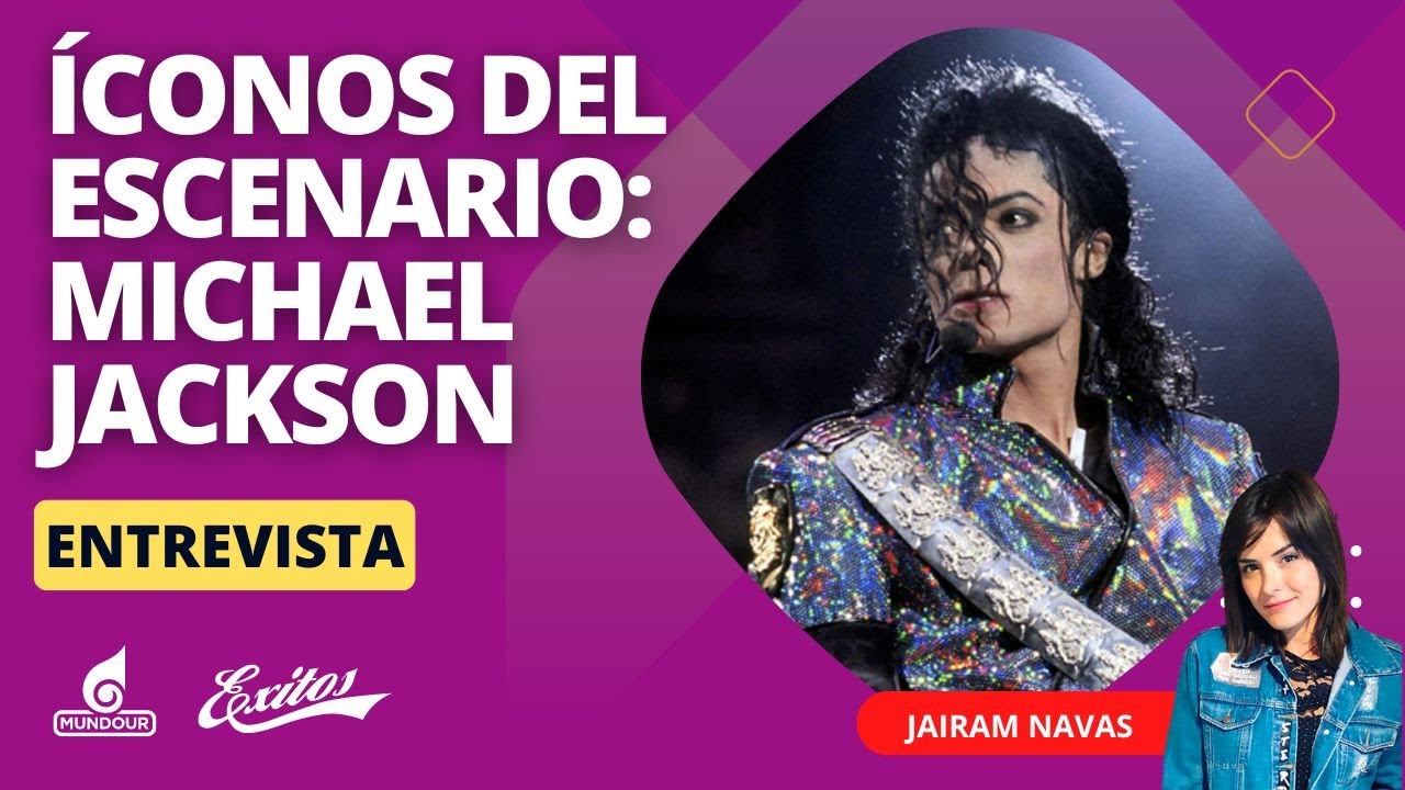 Íconos del escenario: Michael Jackson - YouTube