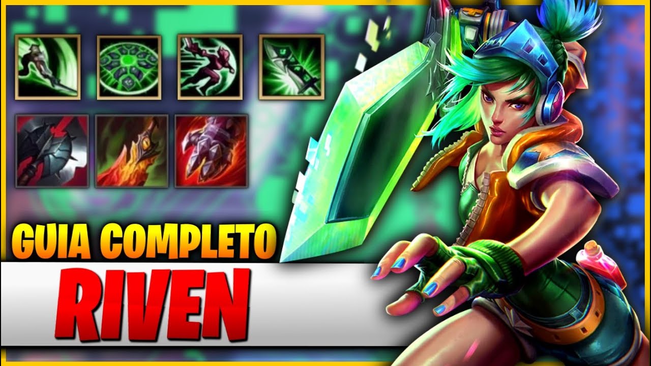 Como Jogar De Riven Guia Completo Com Builds Runas E Combos Para O