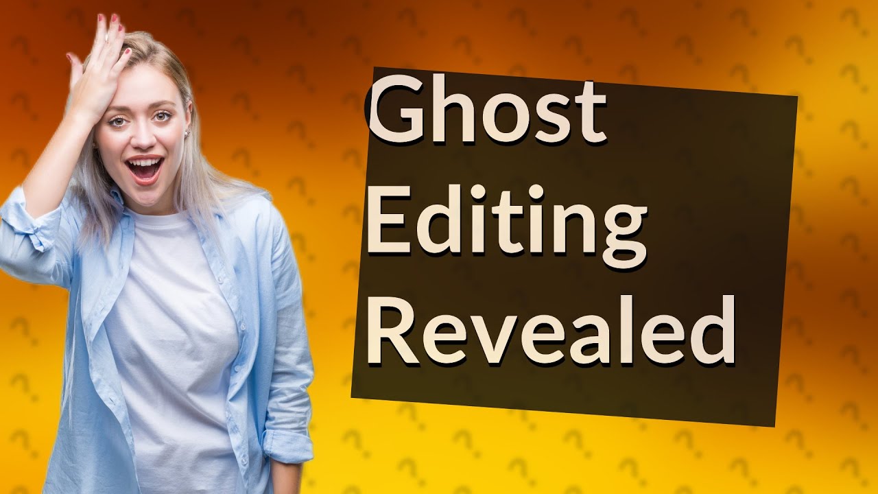 What is ghost editing? - YouTube