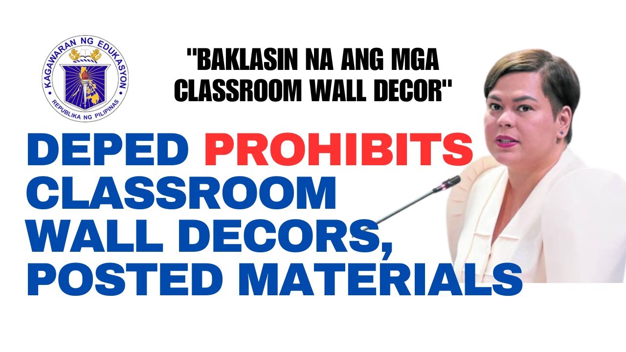 Bawal na ang mga classroom decor I Classroom walls shall remain bare I ...