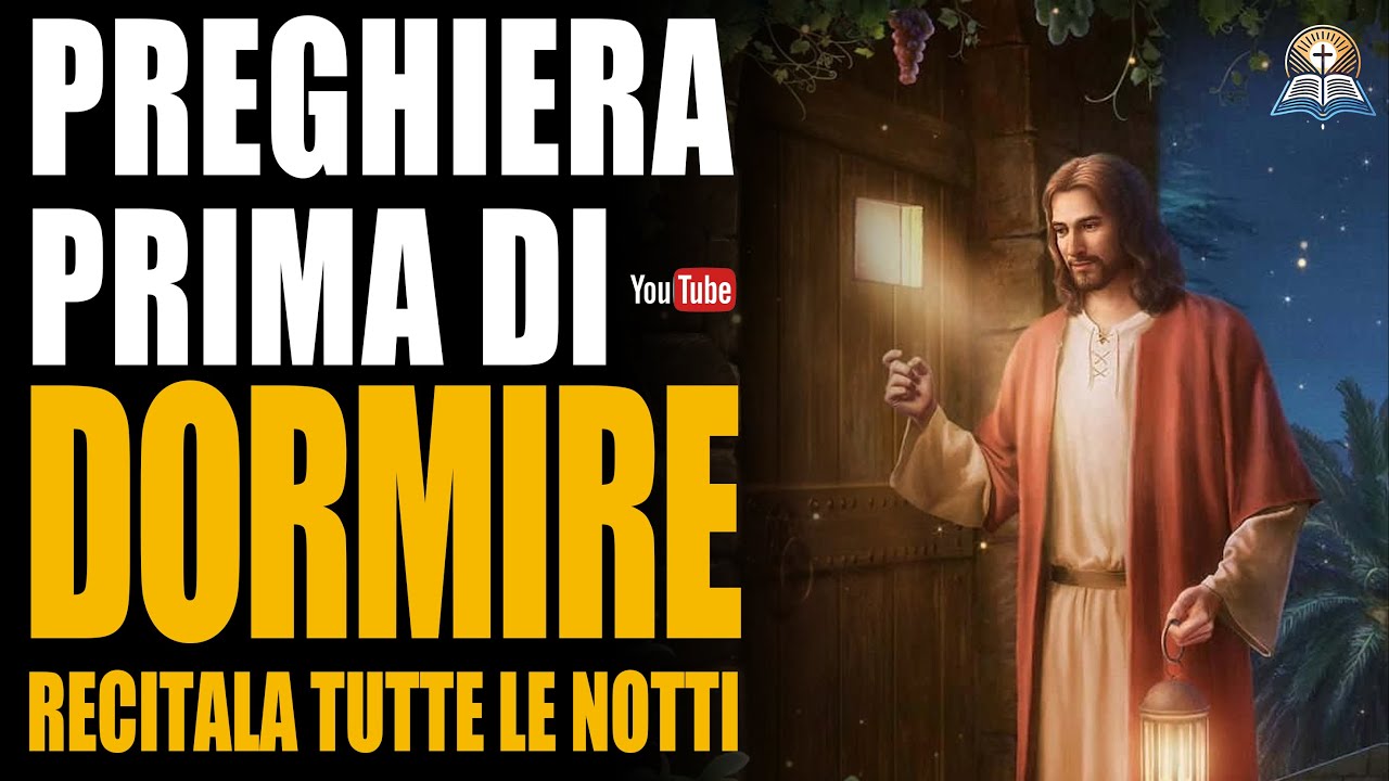 Preghiera Prima di Dormire | Benedizione della Sera e Protezione ...