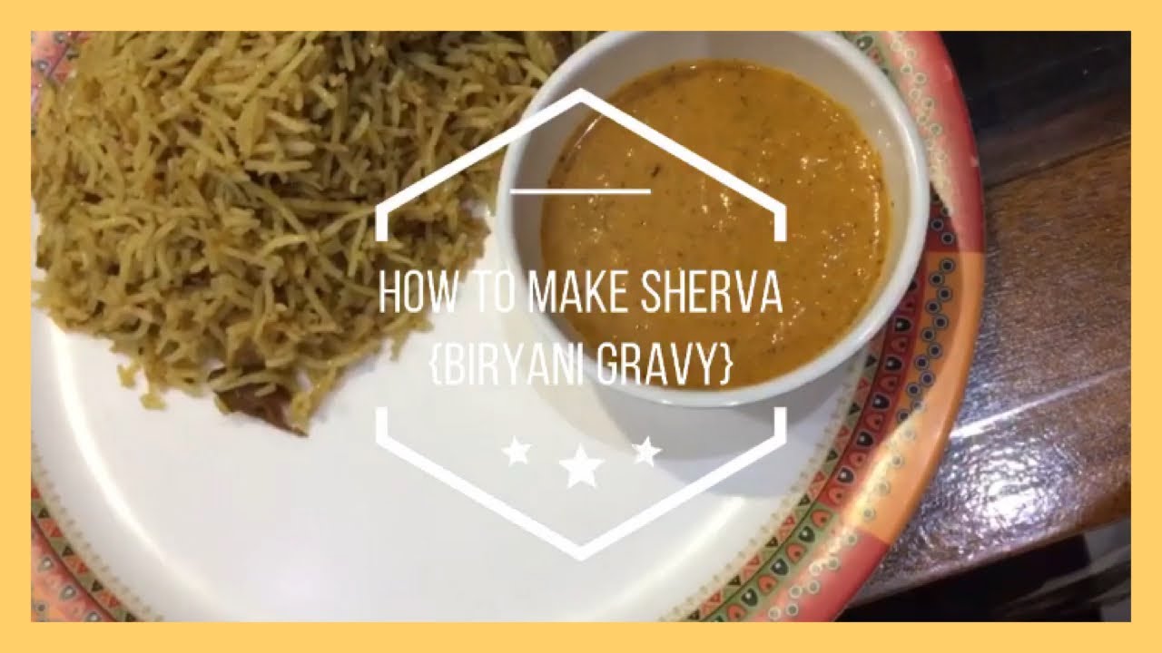 Sherva recipe ( Biryani gravy) - YouTube