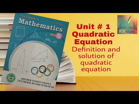 KPK Board Class 10 Mathematics Unit # 1 Quadratic Equations and ...