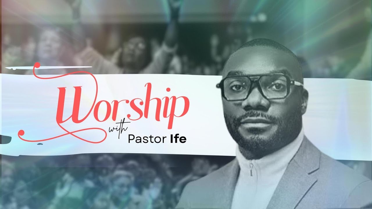 INGATHERING 1.0 || WORSHIP WITH PASTOR IFE WILLIAMS || FIX MY GAZE ON ...