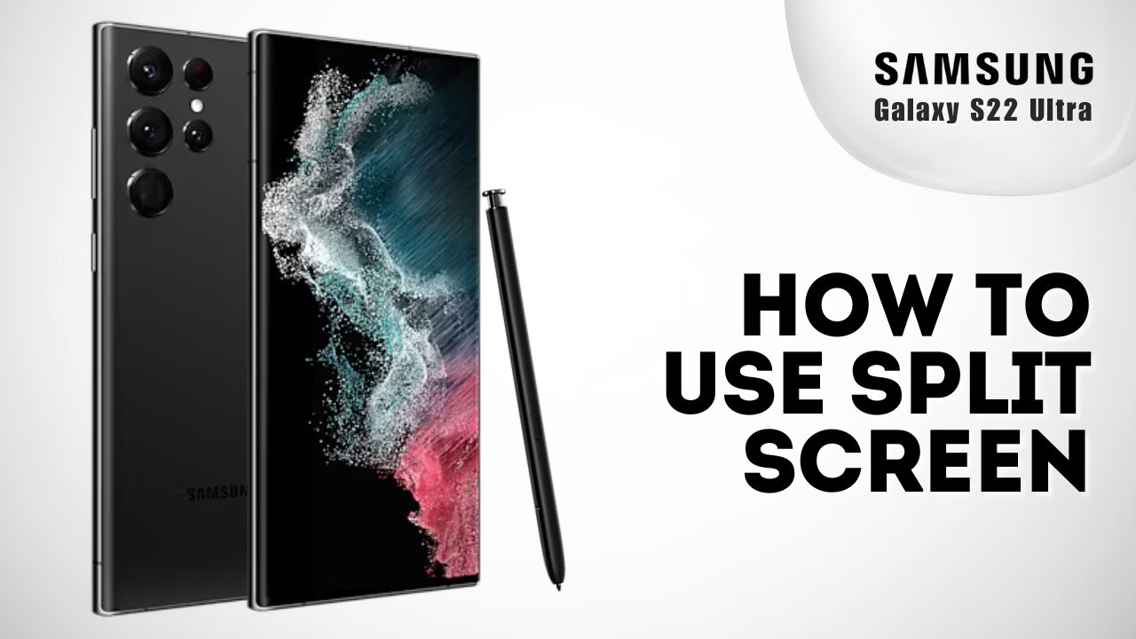 How To Use Split Screen Mode on Samsung S22 Ultra - YouTube