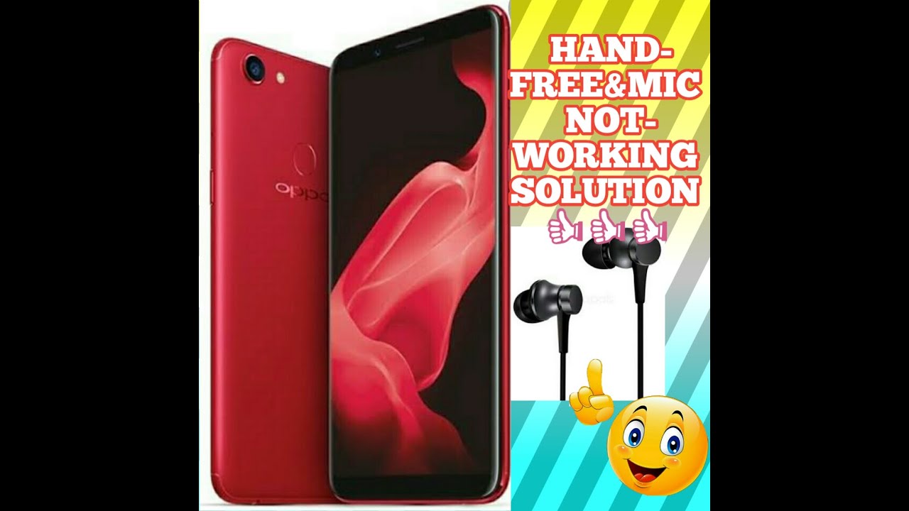 OPPO F5 HAND FREE & MIC NOT WORKING SOLUTION WITH 100% PROOF - YouTube