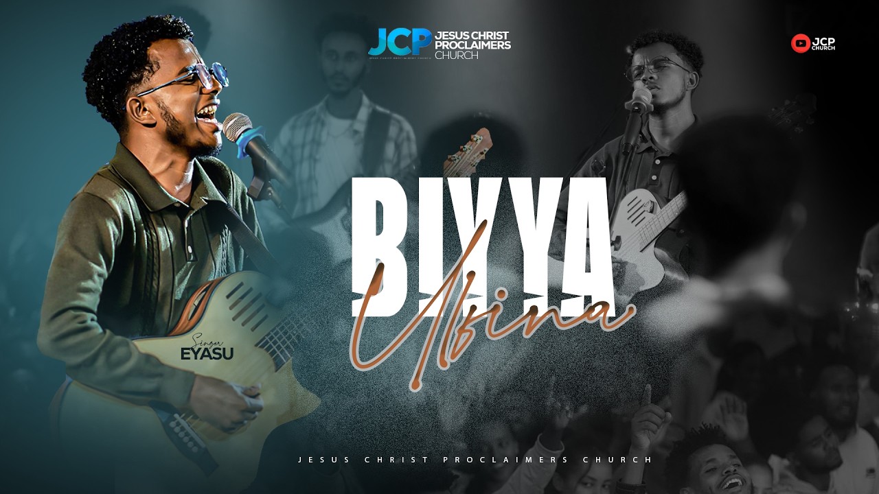 SINGER || EYASU BAYISA|| BIYYA ULFINAA || JCP MULTIMEDIA || 2026 - YouTube