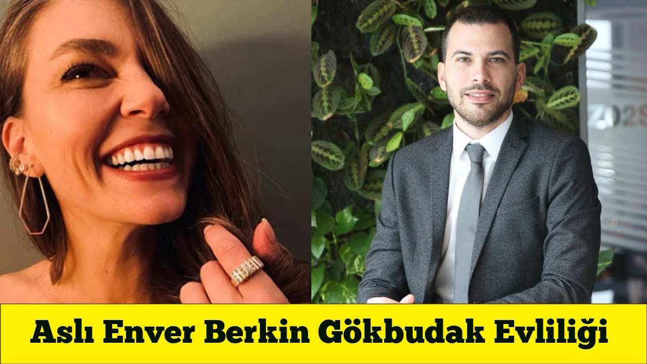 Berkin Gökbudak Kimdir, Aslı Enver Eşi Kaç Yaşında, Ne İş Yapıyor ...