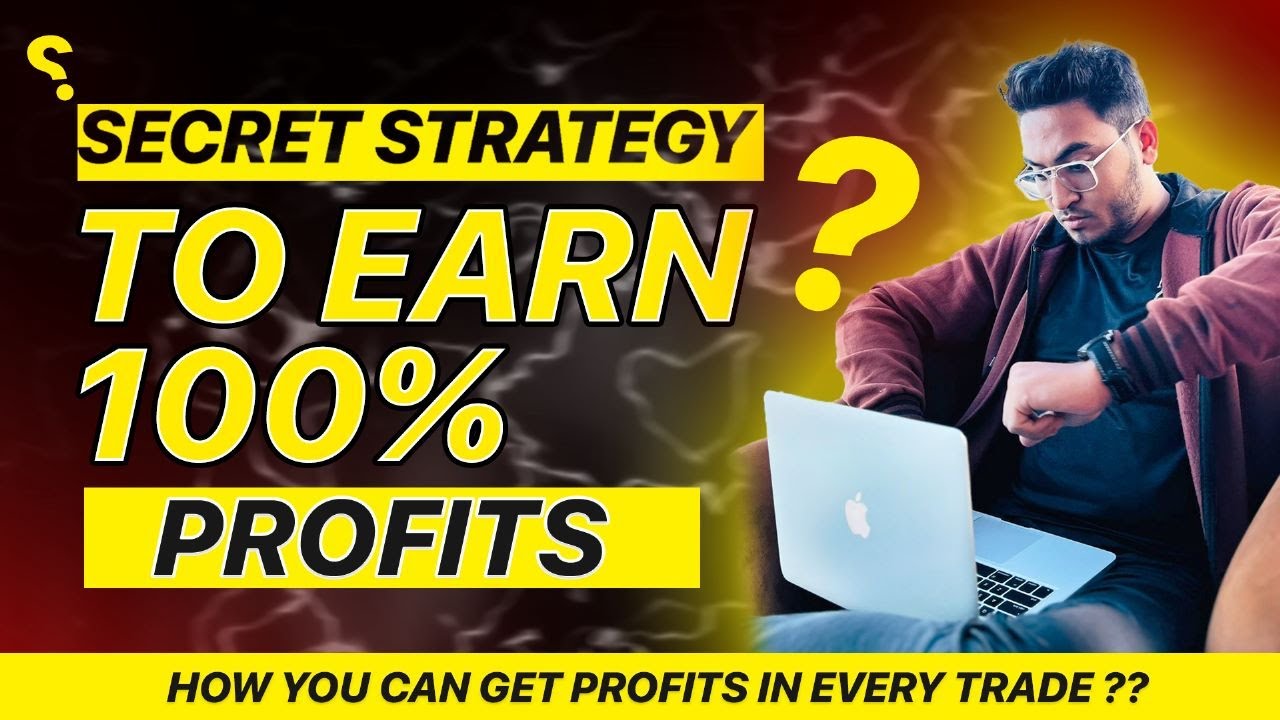 Secret Strategy To Earn 100% Profit | No Loss Strategy for Guaranteed ...