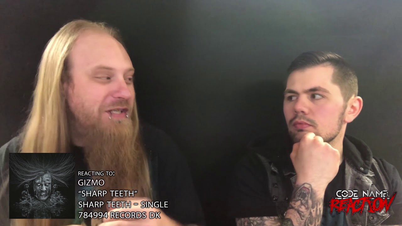 Metal Heads React to "Sharp Teeth" by Gizmo - YouTube