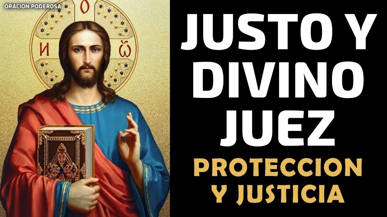 Justo y Divino Juez ⚖ Oración de Protección y Justicia - YouTube