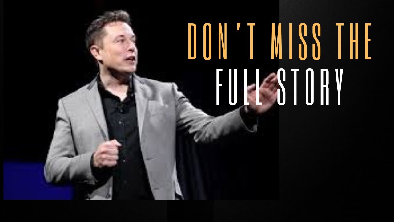 The Motivation Behind Elon Musk’s Vision Is Bigger Than You Think - YouTube