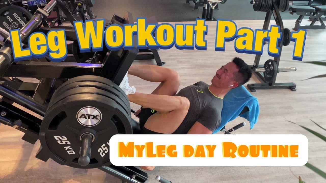 Leg Day Routine Part 1 - YouTube
