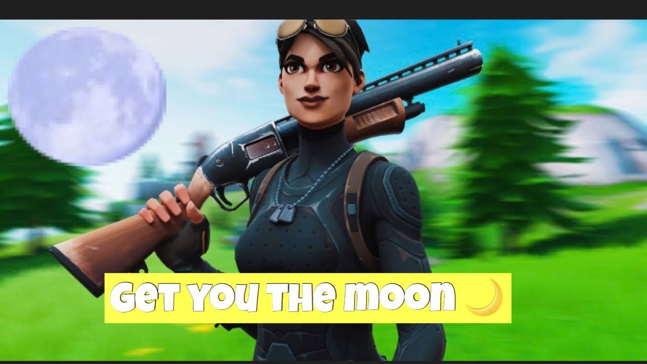 Get You The Moon 🌙 - Fortnite Montage - YouTube